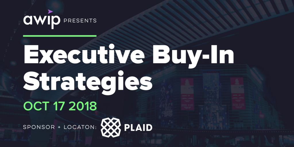 Strategies to Help PMs get Executive Buy-in — Event by Advancing Women ...